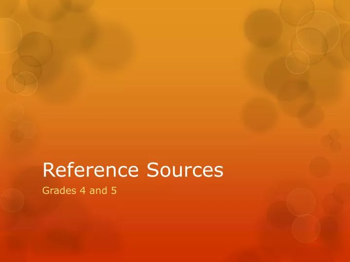 PPT - Reference Sources PowerPoint Presentation, free download - ID:1683766