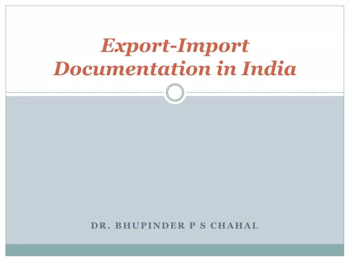 PPT - Export-Import Documentation in India PowerPoint Presentation ...