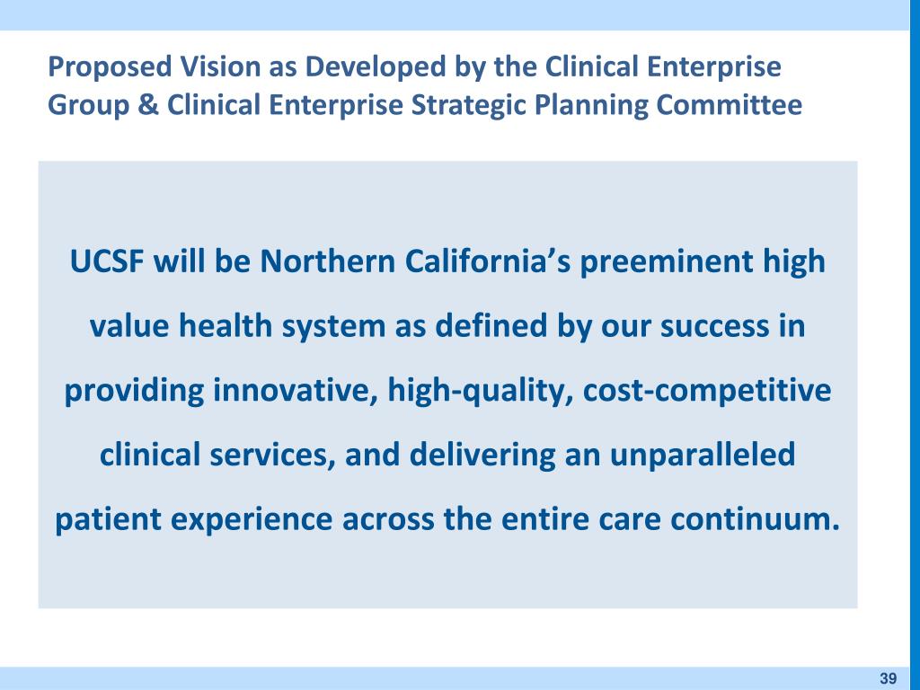 PPT - UCSF Clinical Enterprise Strategic Plan PowerPoint Presentation ...