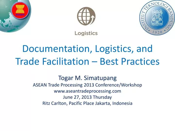 PPT - Documentation, Logistics, and Trade Facilitation – Best Practices ...