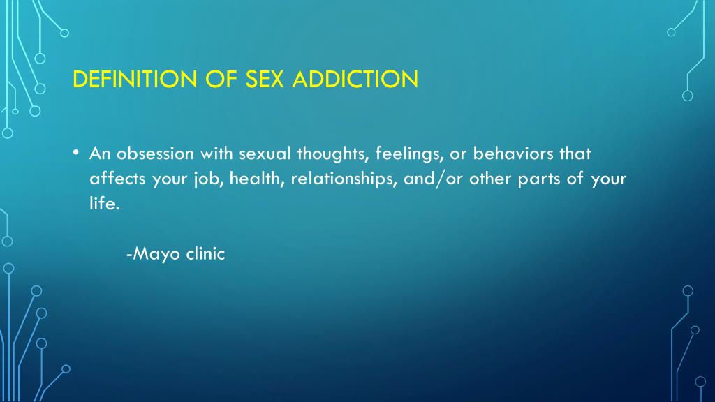 Ppt Sex Addiction Powerpoint Presentation Free Download Id1684770