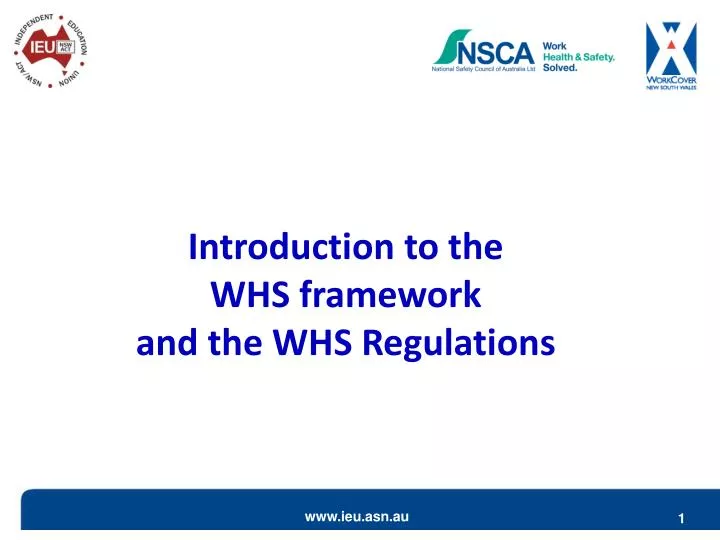 PPT - Introduction to the WHS framework and the WHS Regulations ...