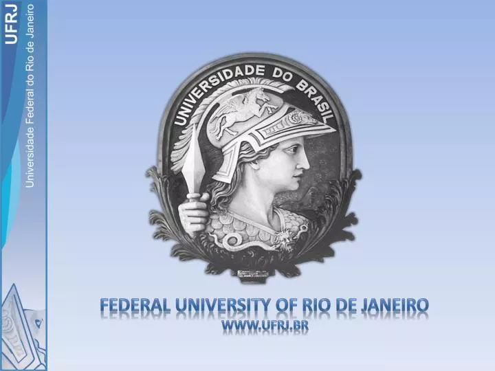 PPT - Federal University of Rio de Janeiro www.ufrj.br PowerPoint ...