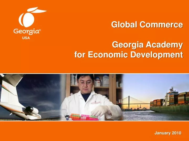 PPT - Global Commerce Georgia Academy for Economic Development ...