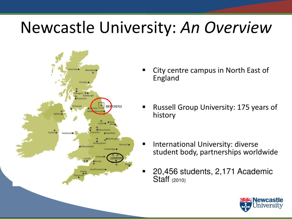 PPT - UK Higher Education: Excellence at Newcastle since 1834 ...