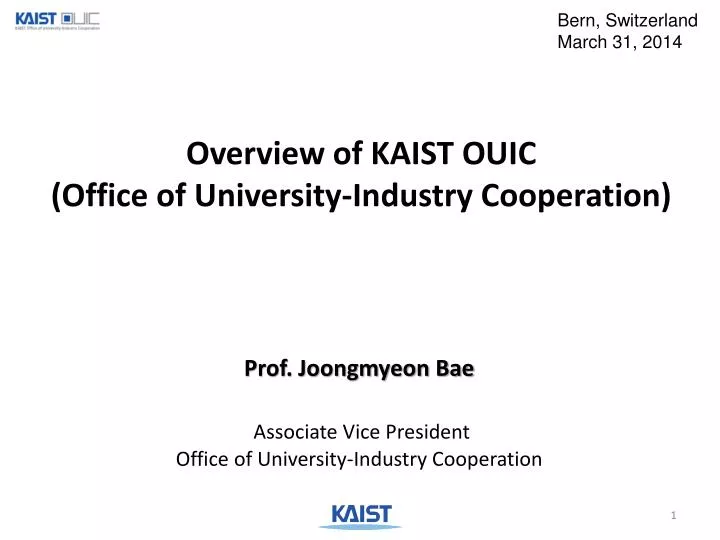 PPT - Overview of KAIST OUIC (Office of University-Industry Cooperation ...