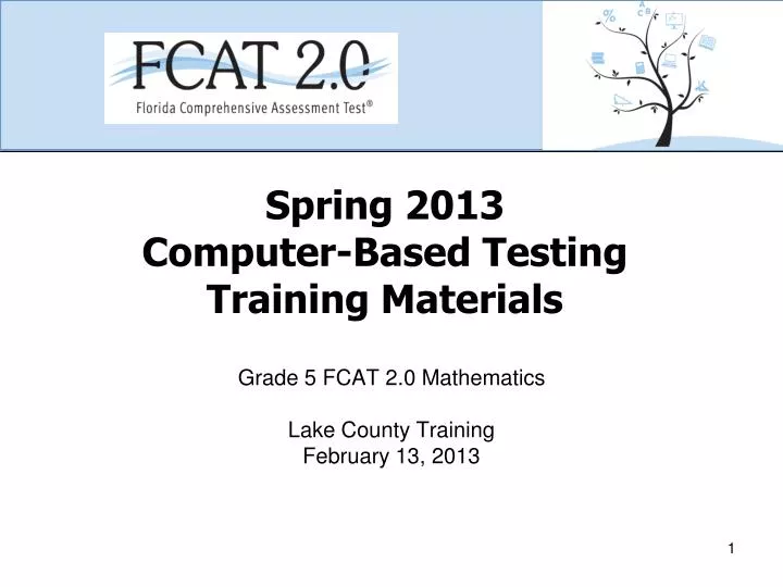 PPT - Spring 2013 Computer-Based Testing Training Materials PowerPoint ...