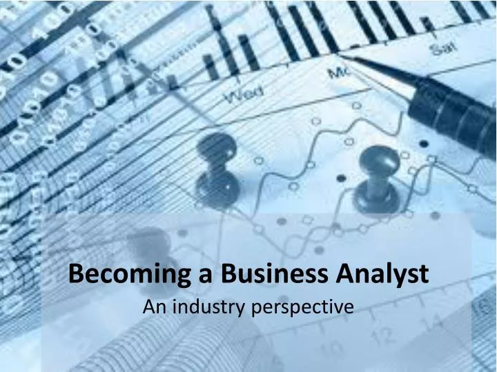 PPT - Becoming a Business Analyst PowerPoint Presentation, free ...