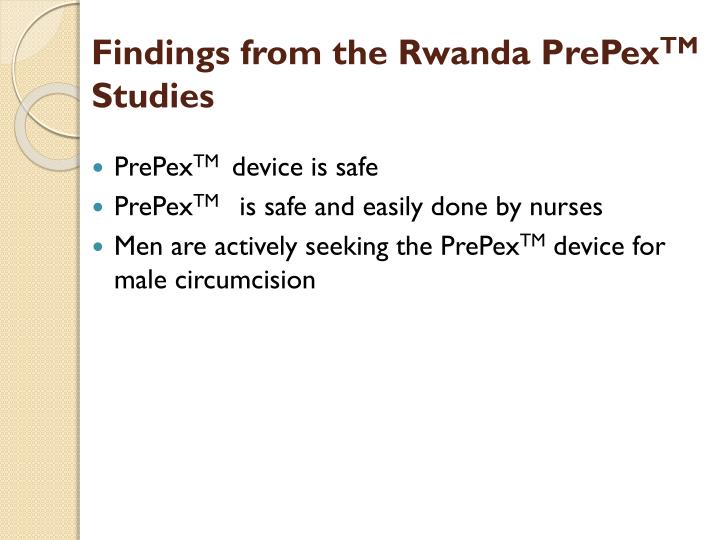PPT - PrePex TM : A New Device for Male Circumcision PowerPoint ...