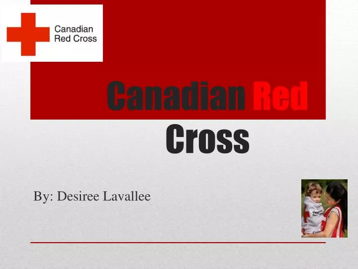 PPT - Canadian Red Cross PowerPoint Presentation, free download - ID ...