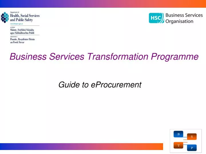 PPT - Business Services Transformation Programme PowerPoint ...