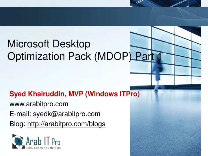 PPT - Microsoft Desktop Optimization Pack ( MDOP ) Part 1 PowerPoint ...