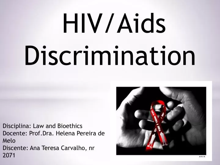 Ppt Hiv Aids Discrimination Powerpoint Presentation Free Download