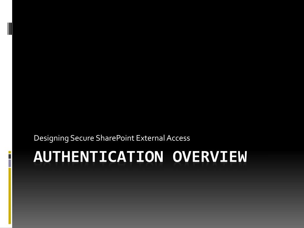 PPT - Designing Secure SharePoint External Access PowerPoint ...