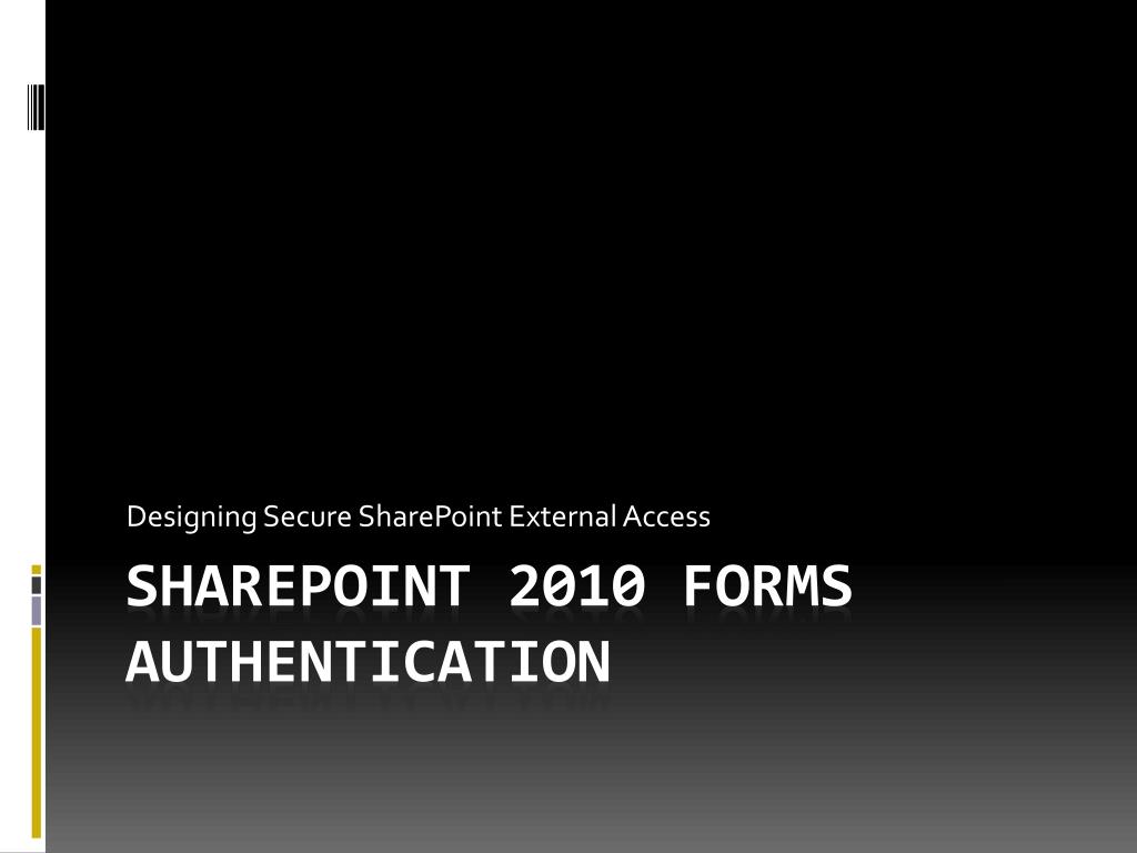 PPT - Designing Secure SharePoint External Access PowerPoint ...