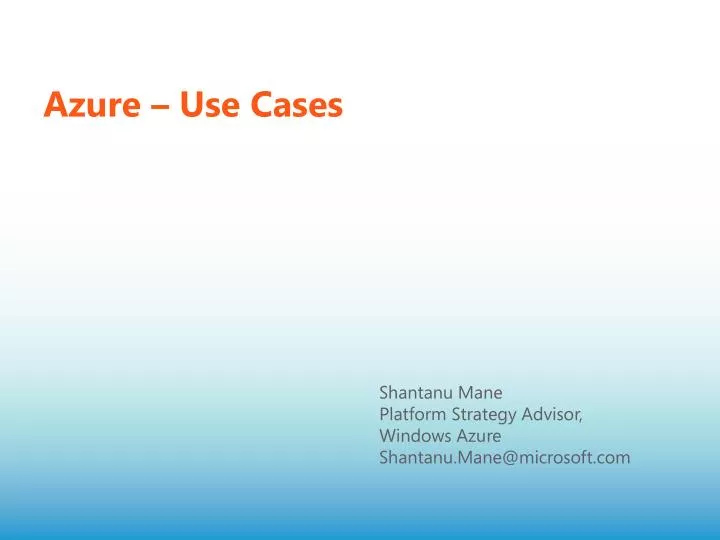 PPT - Azure – Use Cases PowerPoint Presentation, free download - ID:1687909