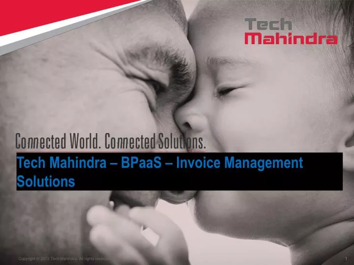 PPT - Tech Mahindra – BPaaS – Invoice Management Solutions PowerPoint Presentation - ID:1688015
