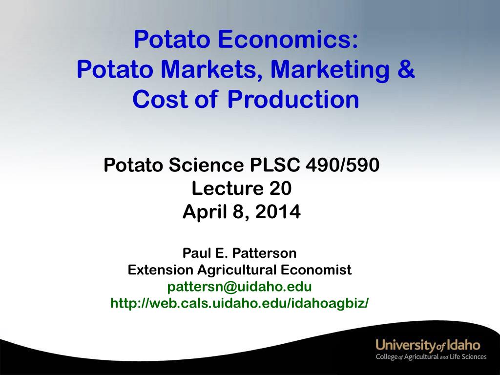 PPT - Potato Economics: Potato Markets, Marketing & Cost of Production ...