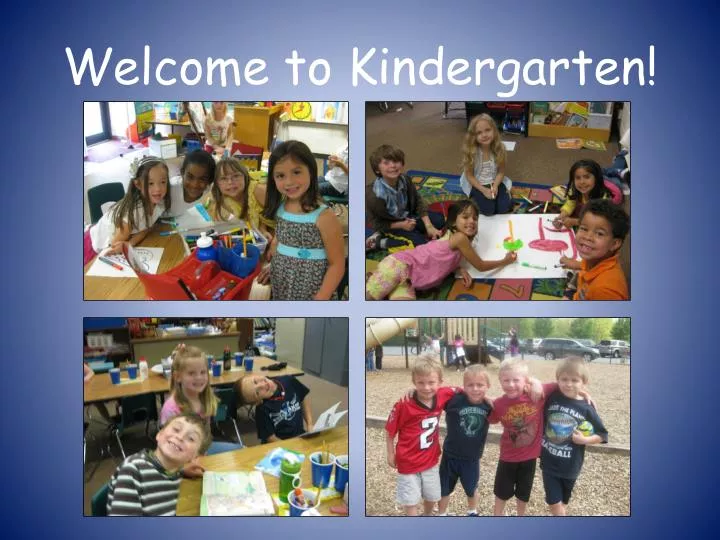 PPT - Welcome to Kindergarten! PowerPoint Presentation, free download ...