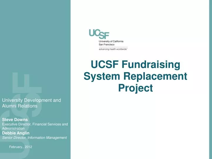 PPT - UCSF Fundraising System Replacement Project PowerPoint ...