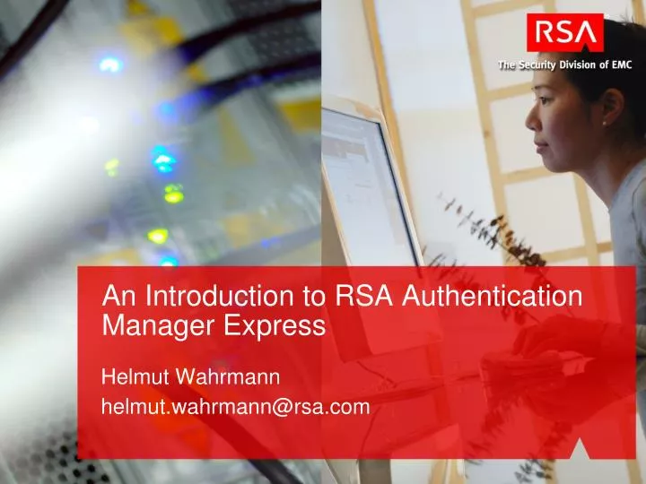PPT - An Introduction to RSA Authentication Manager Express PowerPoint ...