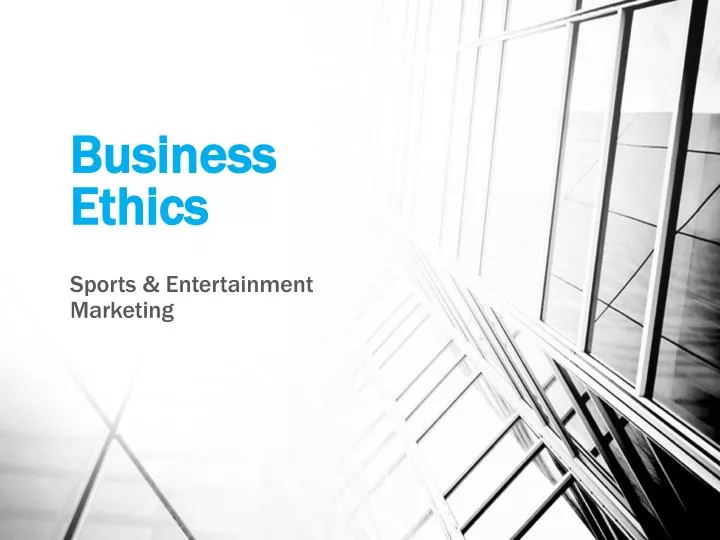 PPT - Business Ethics PowerPoint Presentation, free download - ID:1689331
