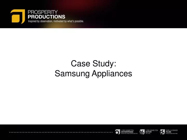 PPT - Case Study: Samsung Appliances PowerPoint Presentation, free ...