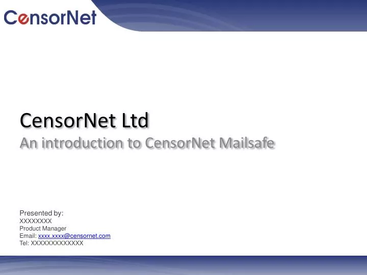 PPT - CensorNet Ltd PowerPoint Presentation, free download - ID:1689593