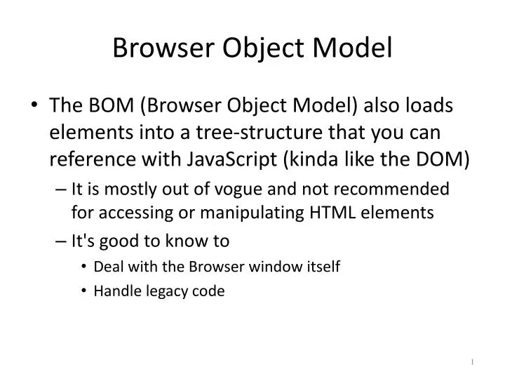 Ppt Browser Object Model Powerpoint Presentation Free Download Id 1690089