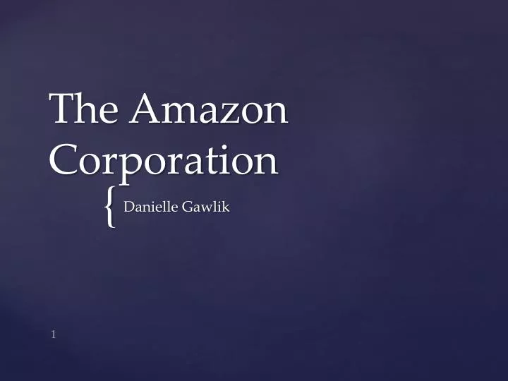 PPT - The Amazon Corporation PowerPoint Presentation, free download ...