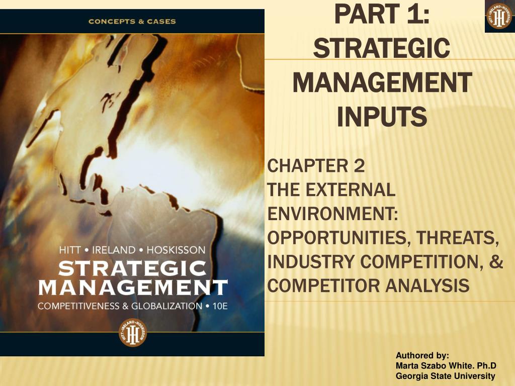 PPT - CHAPTER 2 The External Environment: Opportunities, Threats ...