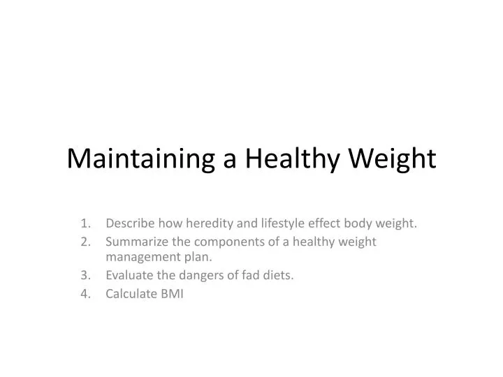 PPT - Maintaining a Healthy Weight PowerPoint Presentation, free ...