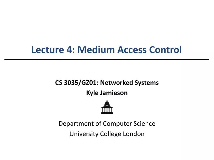 PPT - Lecture 4: Medium Access Control PowerPoint Presentation, free ...