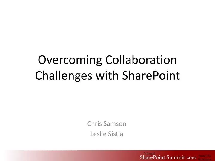 PPT - Overcoming Collaboration Challenges with SharePoint PowerPoint ...
