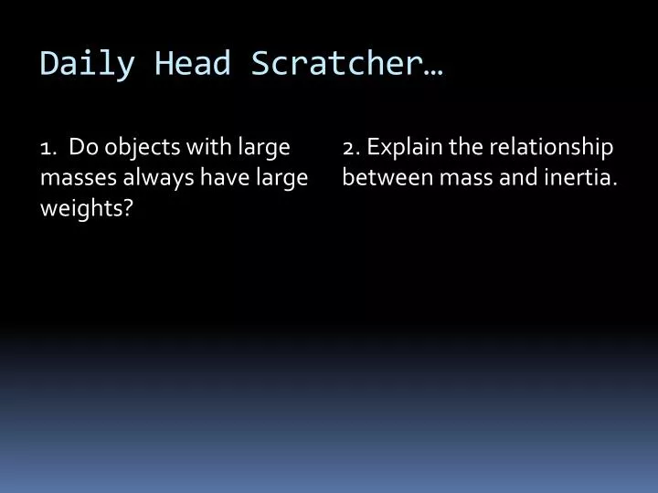 PPT - Daily Head Scratcher… PowerPoint Presentation, free download - ID ...