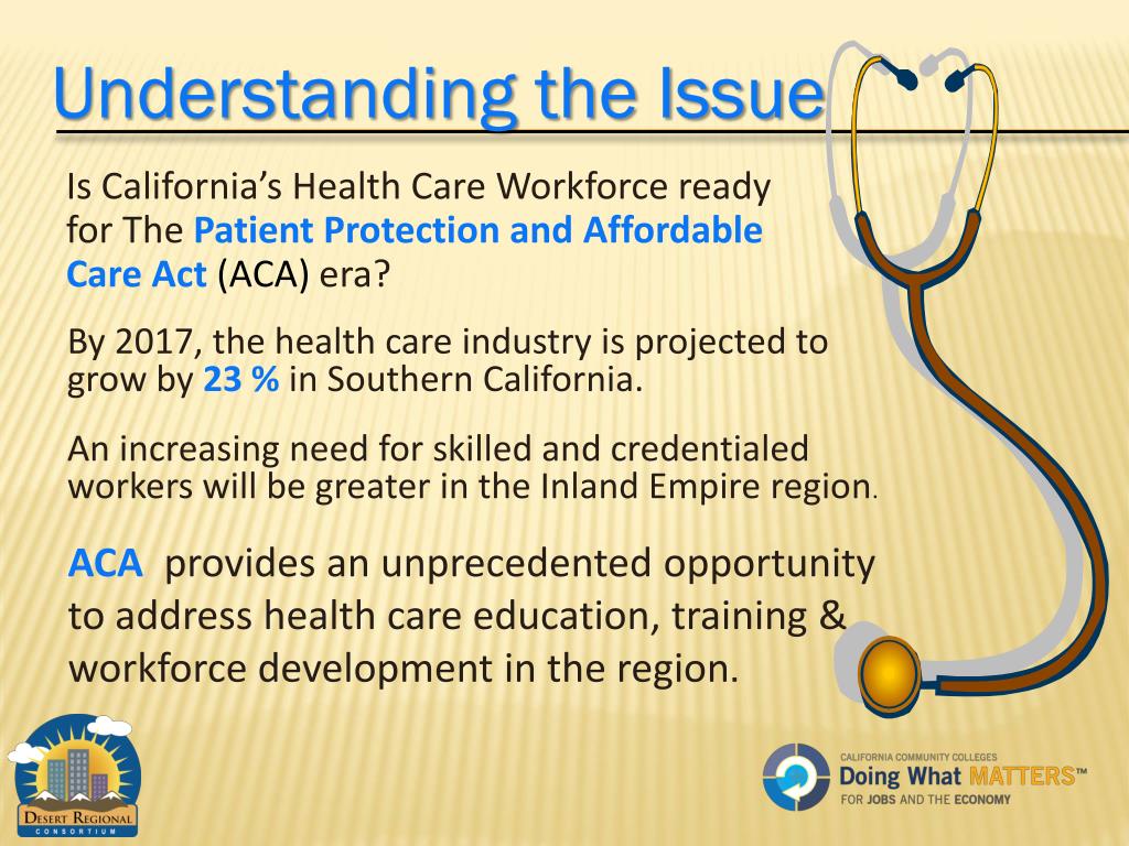 PPT - Preparing California's Healthcare Workforce for the ACA Era ...