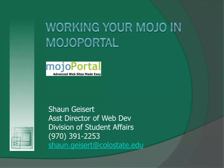 PPT - Working Your Mojo In MojoPortal PowerPoint Presentation, free ...