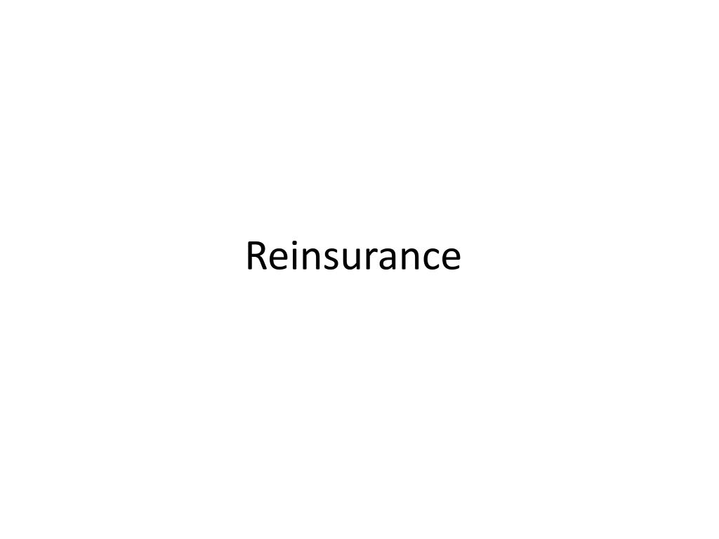 PPT - The Business of Insurance, Reinsurance, Regulation of Insurance ...