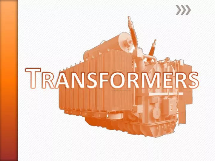 PPT - Transformers PowerPoint Presentation, free download - ID:1693651