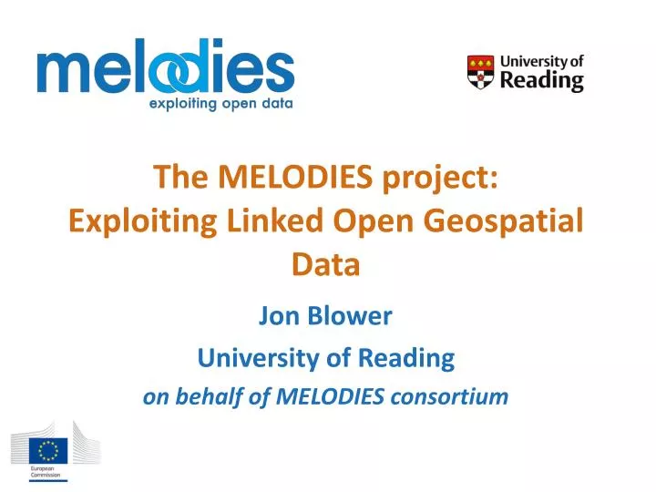 Ppt The Melodies Project Exploiting Linked Open Geospatial Data Powerpoint Presentation Id