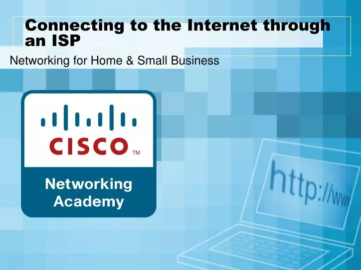 PPT - Connecting to the Internet through an ISP PowerPoint Presentation ...
