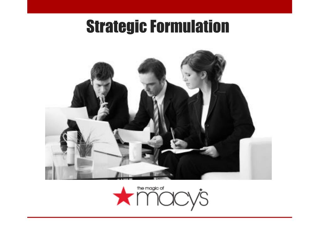 PPT - MACY’S Strategic management case study Andrea Baril, Marie ...