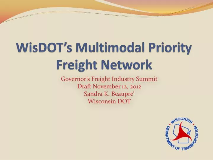 PPT - WisDOT’s Multimodal Priority Freight Network PowerPoint ...