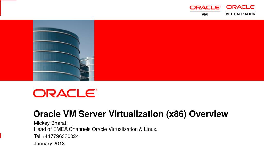 PPT - Oracle VM Server Virtualization (x86) Overview PowerPoint ... PPT - Oracle VM Server Virtualization (x86) Overview PowerPoint ...
