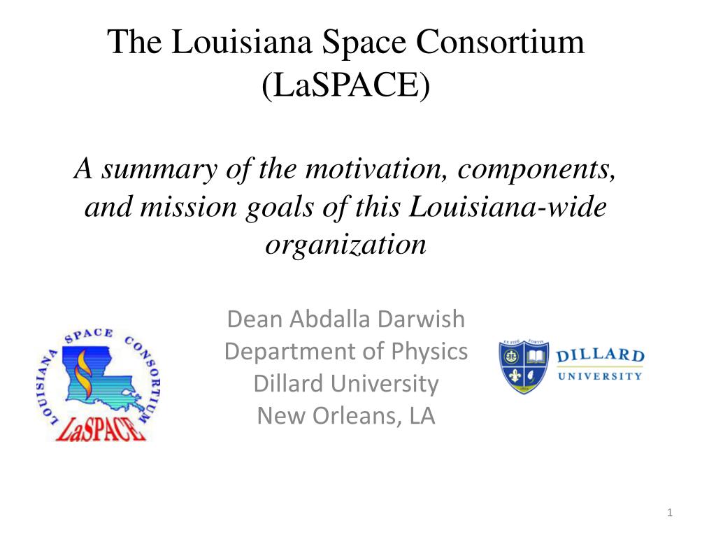PPT - The Louisiana Space Consortium ( LaSPACE ) A summary of the ...