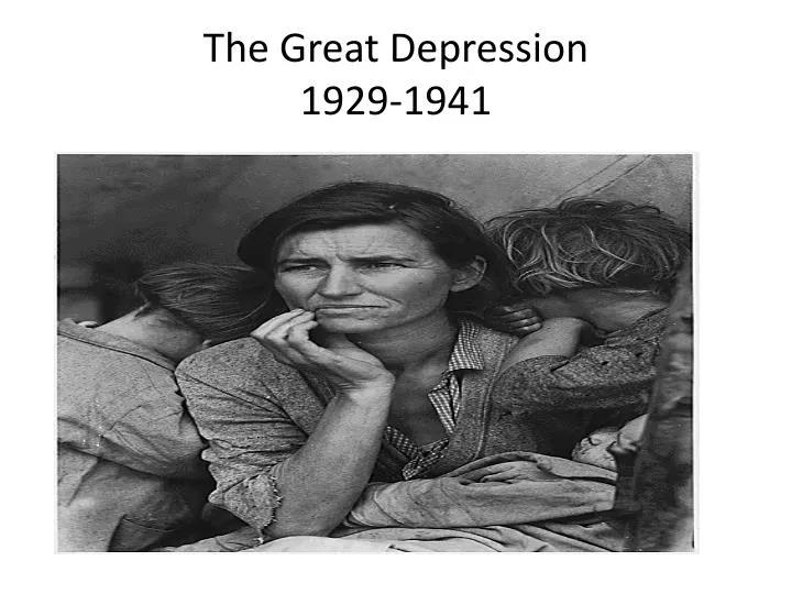 PPT - The Great Depression 1929-1941 PowerPoint Presentation, free ...