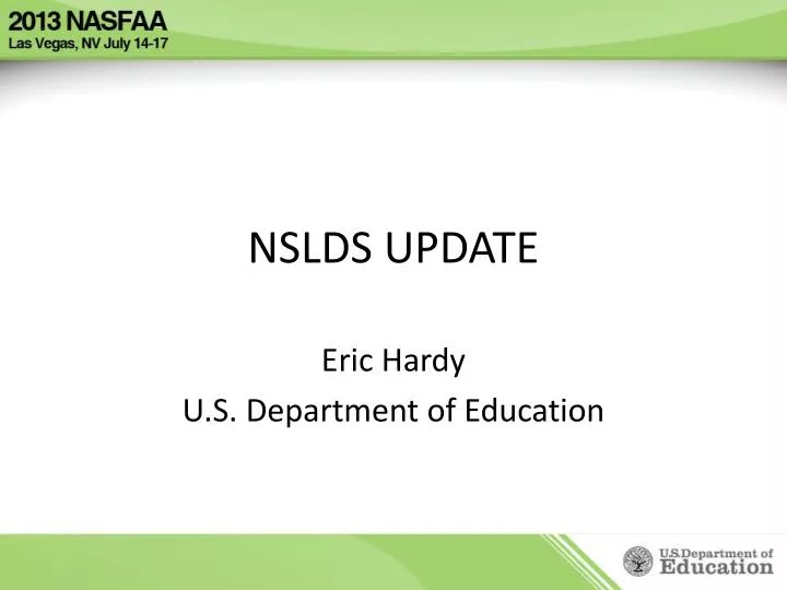 PPT - NSLDS UPDATE PowerPoint Presentation, free download - ID:1695436