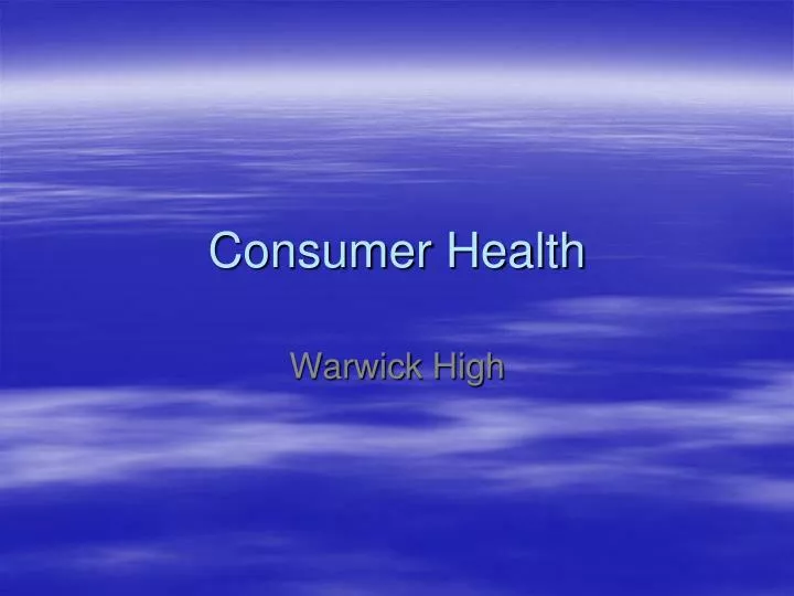 PPT - Consumer Health PowerPoint Presentation, free download - ID:1695470