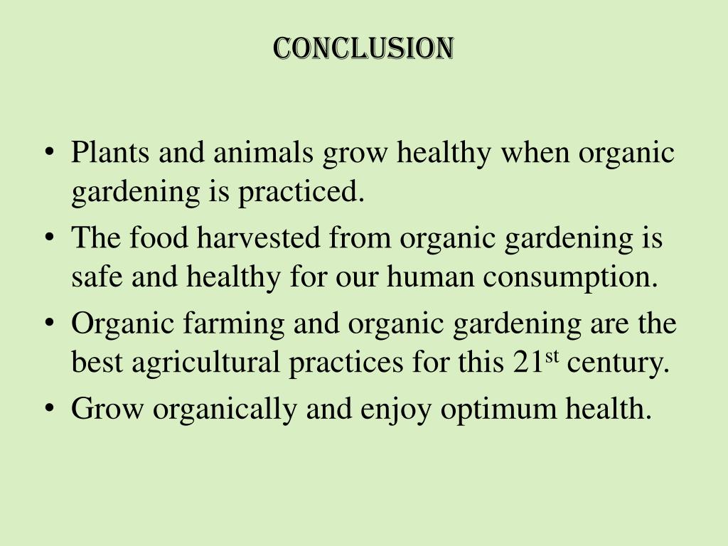 PPT - Organic Gardening: An Agricultural Practice for 21 st Century ...