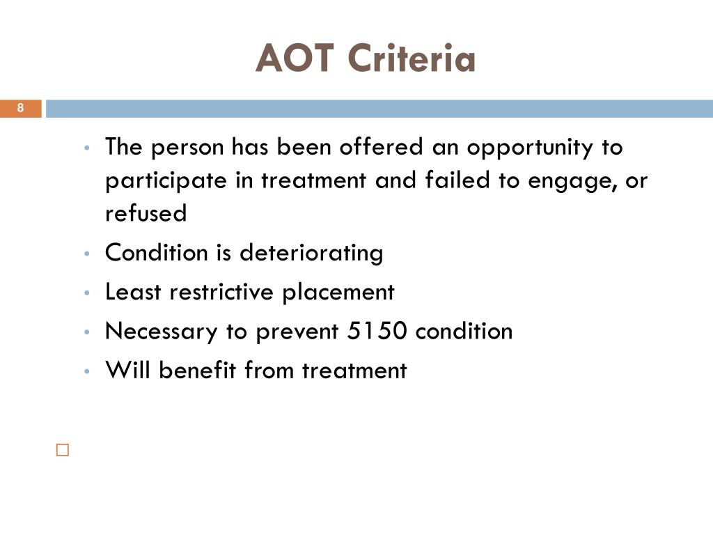 PPT - Assisted Outpatient Treatment (W&I Code 5345) (AB 1421) “Laura’s ...